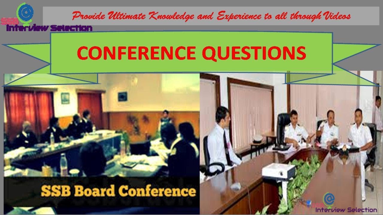 CONFERENCE QUESTIONS # How to Handle and Answers # SSB Personal ...