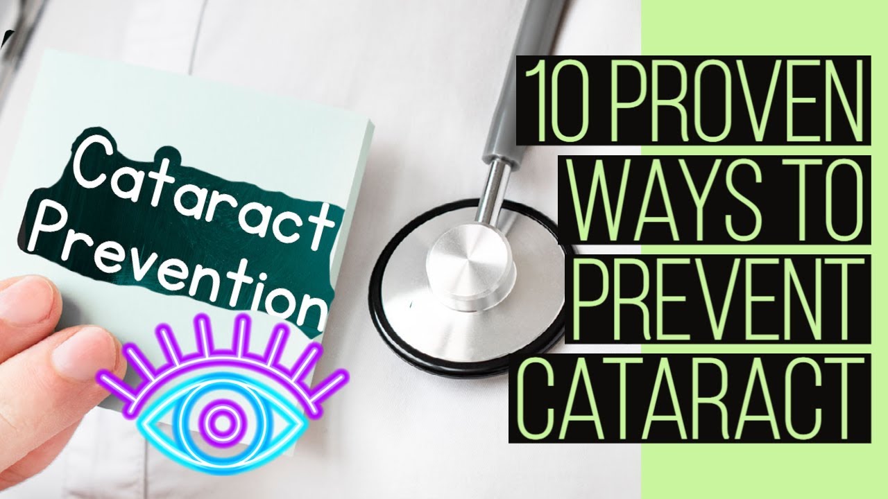 10 Proven Ways to Prevent Cataracts @simpleeyedeas - YouTube