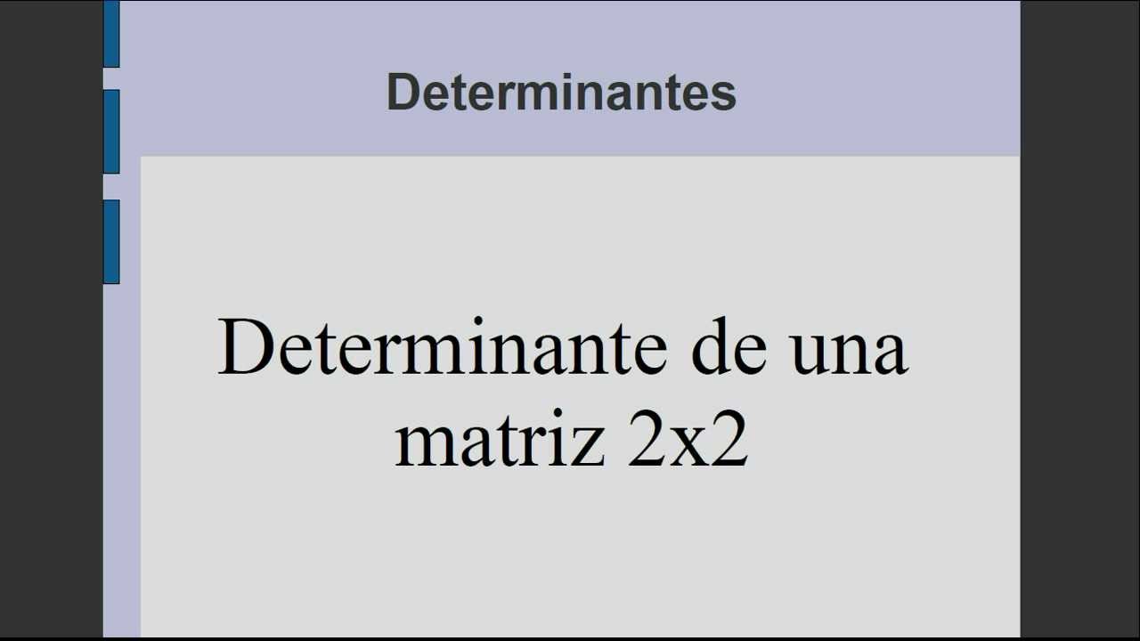 Determinante de una matriz 2x2 - YouTube