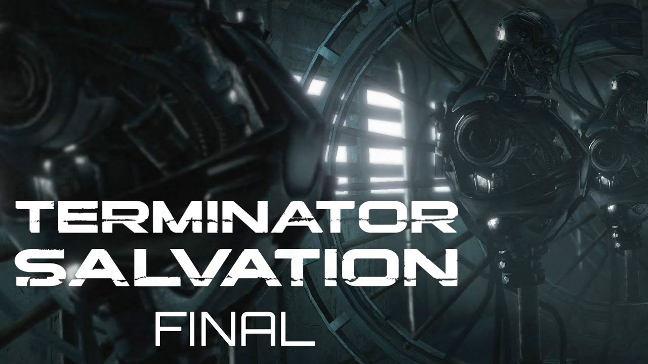 Terminator Salvation / Final Chapters (Ending) / 4K Gameplay PC ...