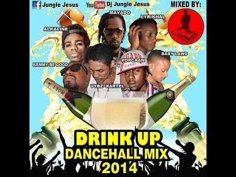 ♫Drink Up Dancehall (Mix) Vybz Kartel║Alkaline║Popcaan║Mavado 2014@Dj Jungle Jesus