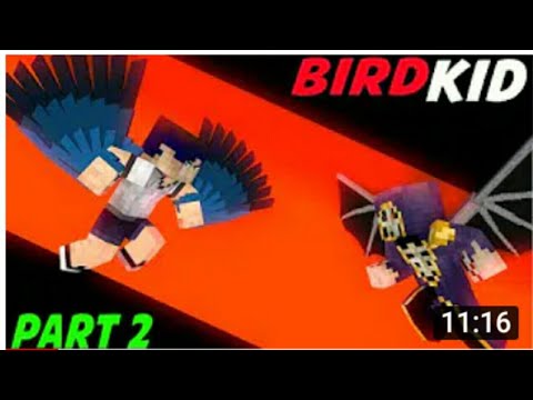 (Part 2) the story of bird kid (Kaja) of monster school - YouTube
