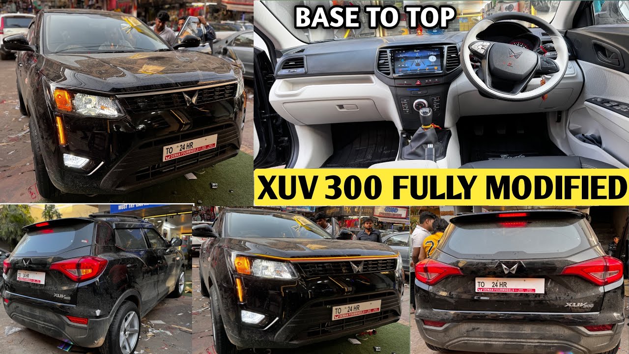 XUV 300 Modification😍XUV Modified🤩Fully Modified XUV 300 Base To Top ...