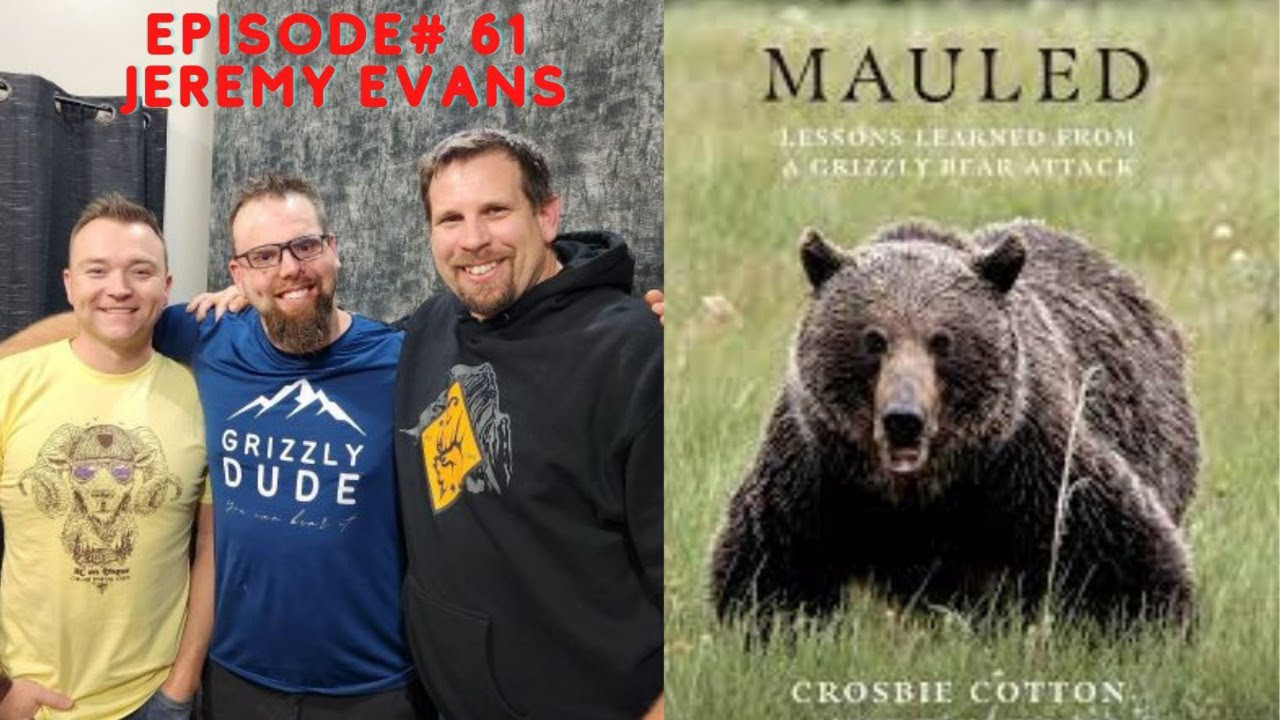 Part Two Jeremey Evans “Grizzly Dude” Mauled, A Story Of A grizzly Bear ...