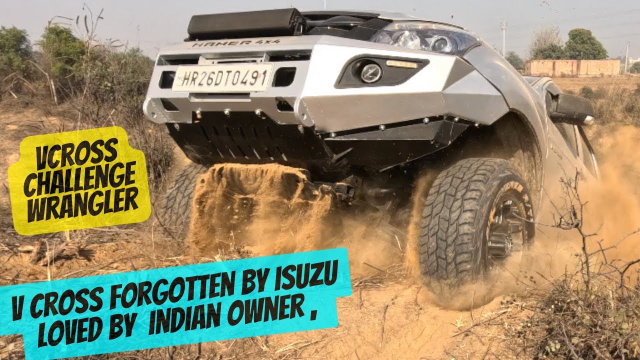 Wrangler Trail In The Isuzu V Cross ,Ignored by Isuzu India, Loved by ...