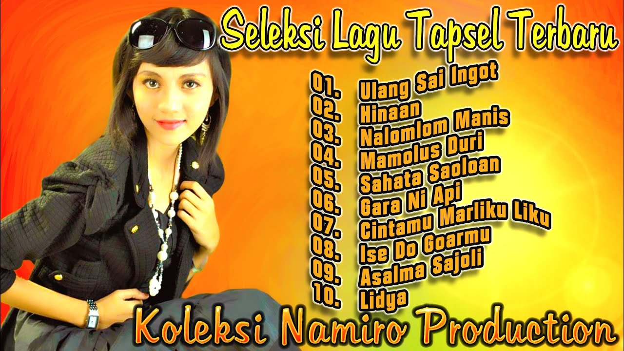 Seleksi Lagu Tapsel Terbaru Dari Artis Artis Terbaik Tapsel Madina. By ...