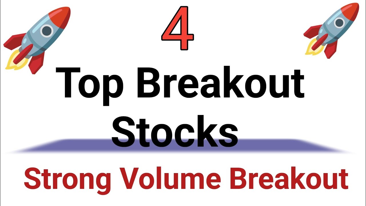 Top Breakout Stocks | Best Breakout Stocks For Swing Trading | EP 371 ...