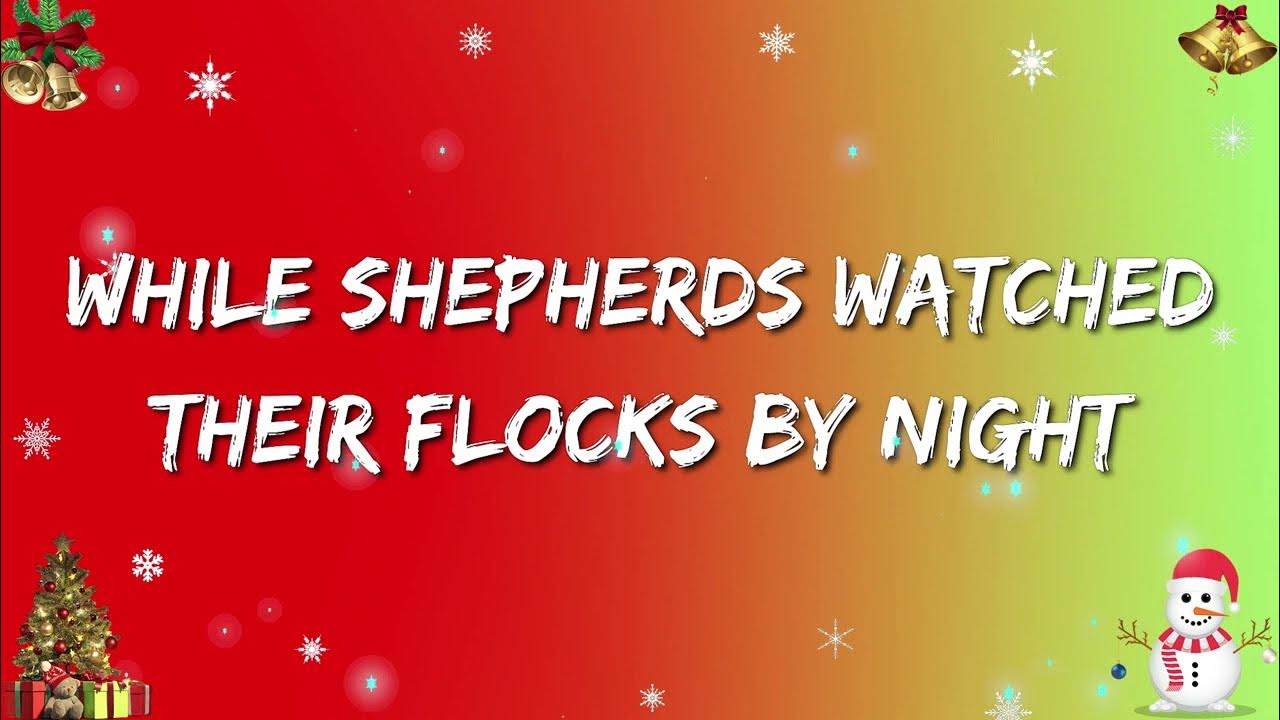 🎅🎄 Merry Christmas | While Shepherds Watched Their Flocks By Night ...