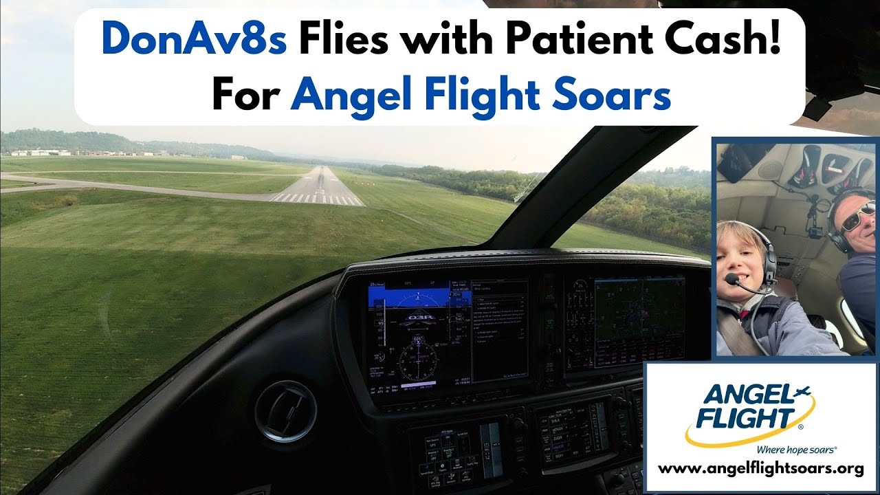 DonAv8s Flies with Patient Cash to Nashville for Angel Flight Soars (4k ...