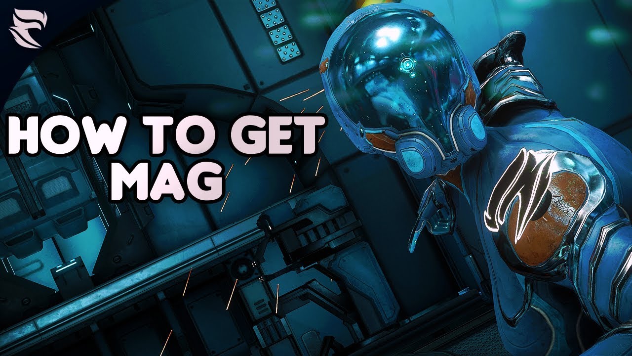 Warframe: How to get Mag 2019 - YouTube