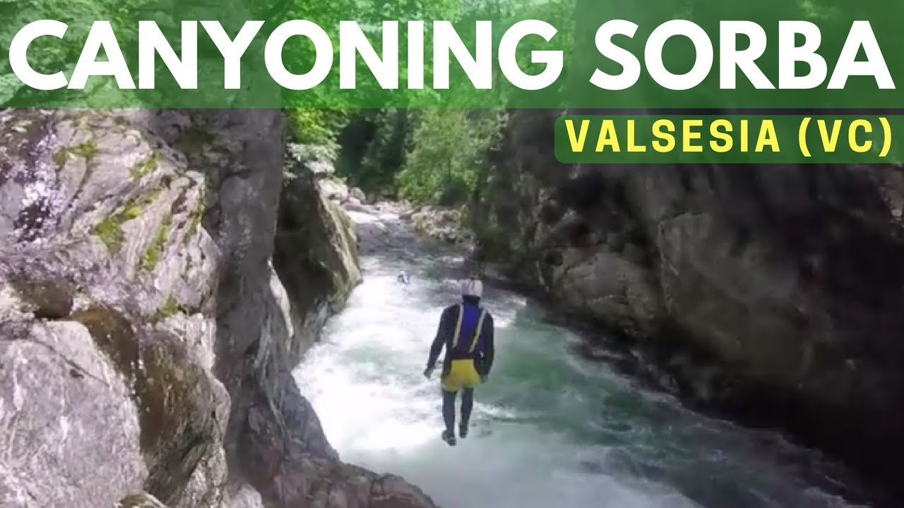 Canyoning torrente Sorba 🌊 Valsesia (VC) - YouTube