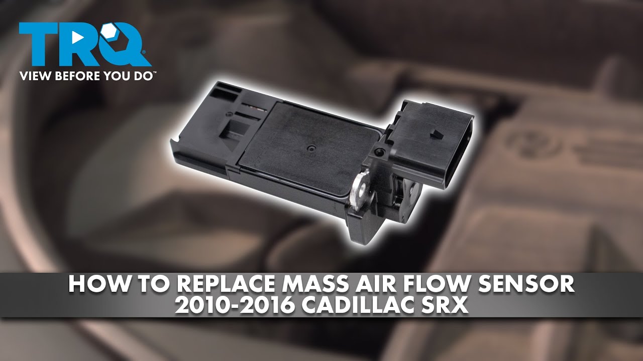 How to Replace Mass Air Flow Sensor 2010-2016 Cadilliac SRX - YouTube