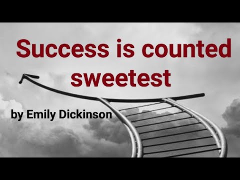 Success is counted sweetest by Emily Dickinson - YouTube
