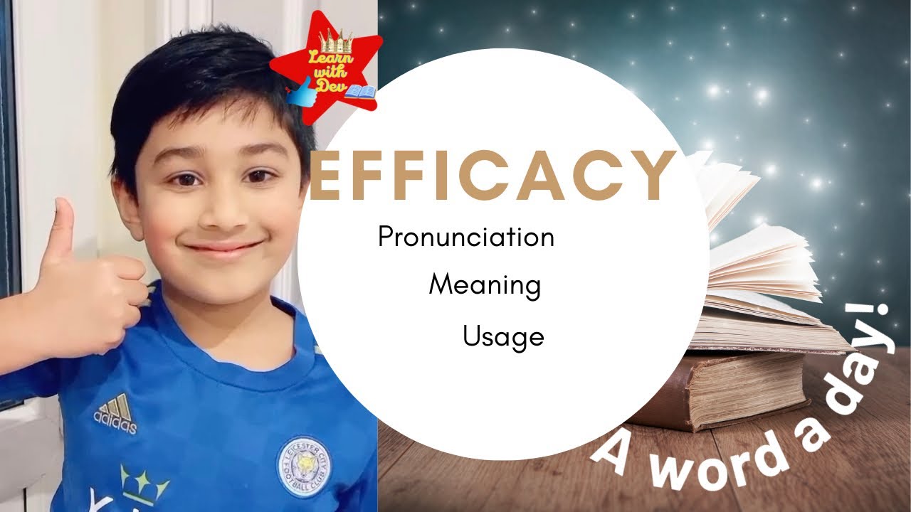 Learn With Dev Efficacy Pronunciation Efficacy Meaning Efficacy In A learn-with-dev-efficacy-pronunciation-efficacy-meaning-efficacy-in-a