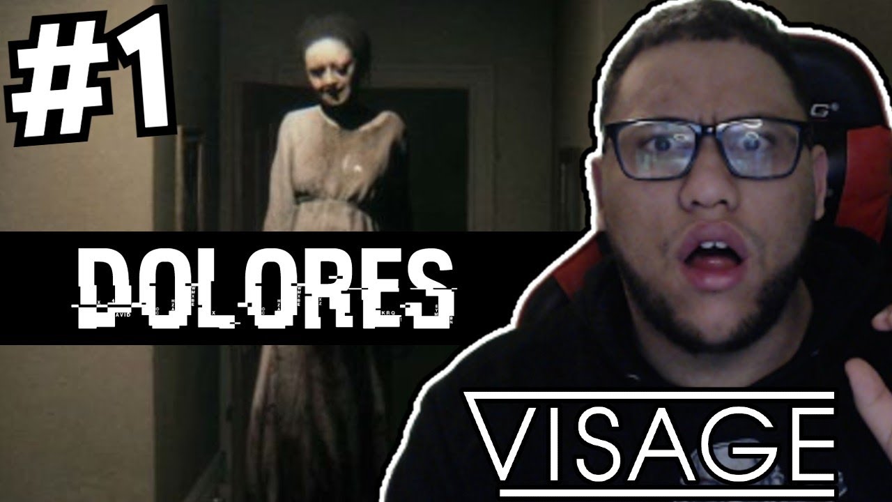 Visage Walkthrough Gameplay Chapter 1 - Dolores Chapter - YouTube