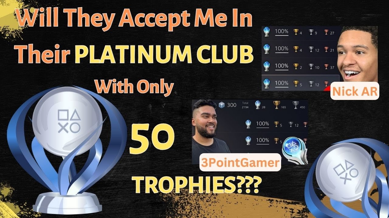 I should get a PLATINUM AWARD for getting 50 Platinum trophies! - YouTube