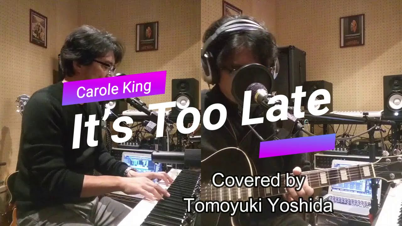 It's Too Late (Cover) - YouTube