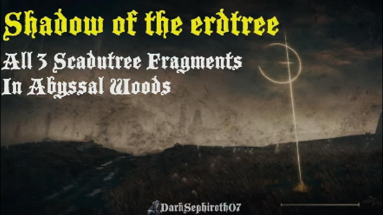 Abyssal Woods | All Scadutree Fragments easy pickups - YouTube