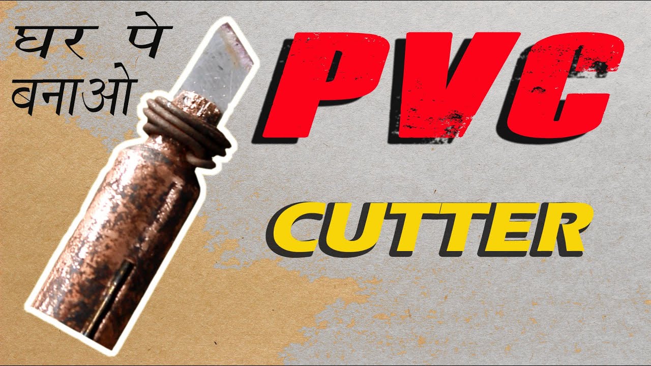 How to make PVC pipe cutter at Home DIY | PVC pipe Cutter Homemade ...