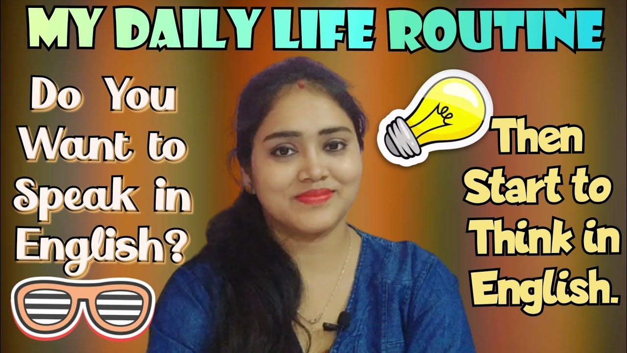 My Daily life Routine | Start to Think in English | Simple way to speak ...