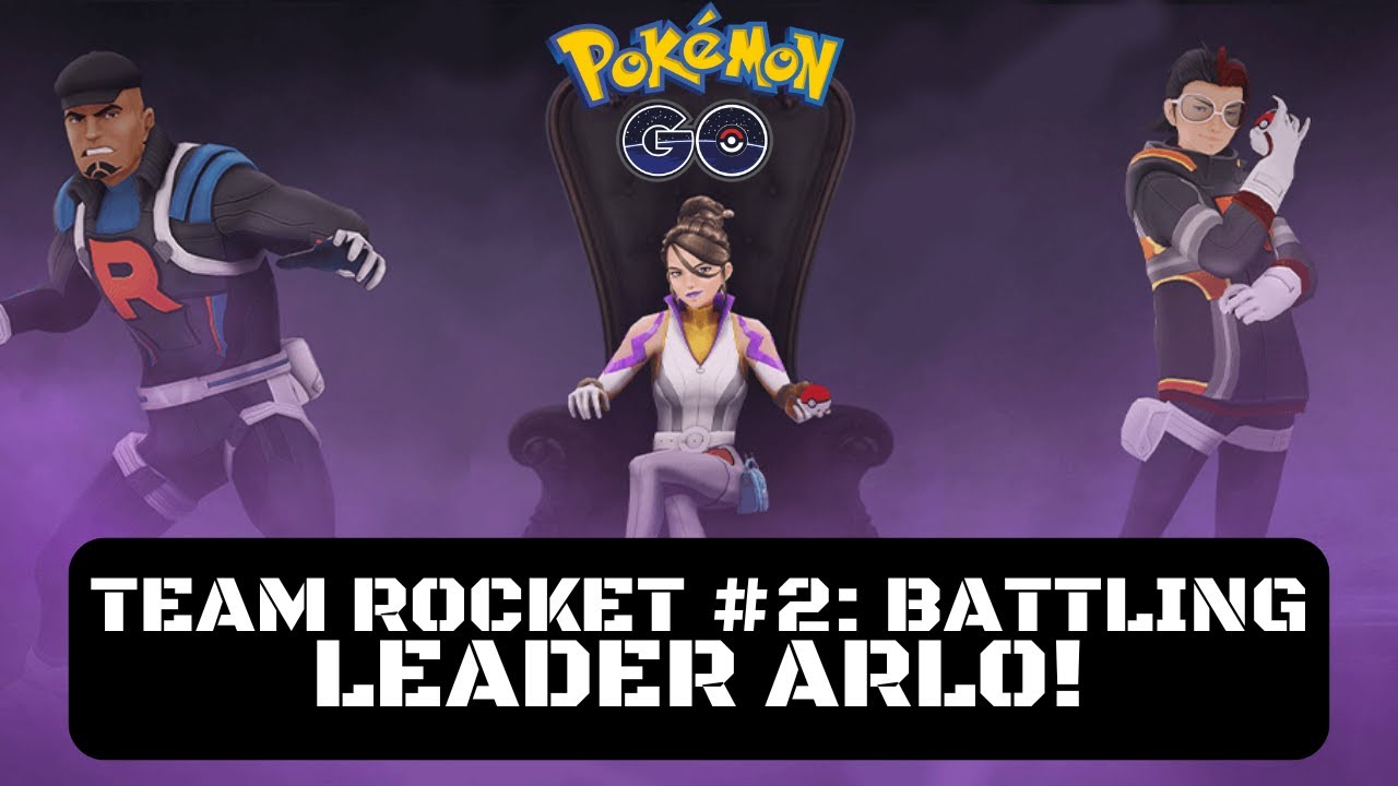 Pokémon GO - Team Rocket #2: Battling Leader Arlo! - YouTube