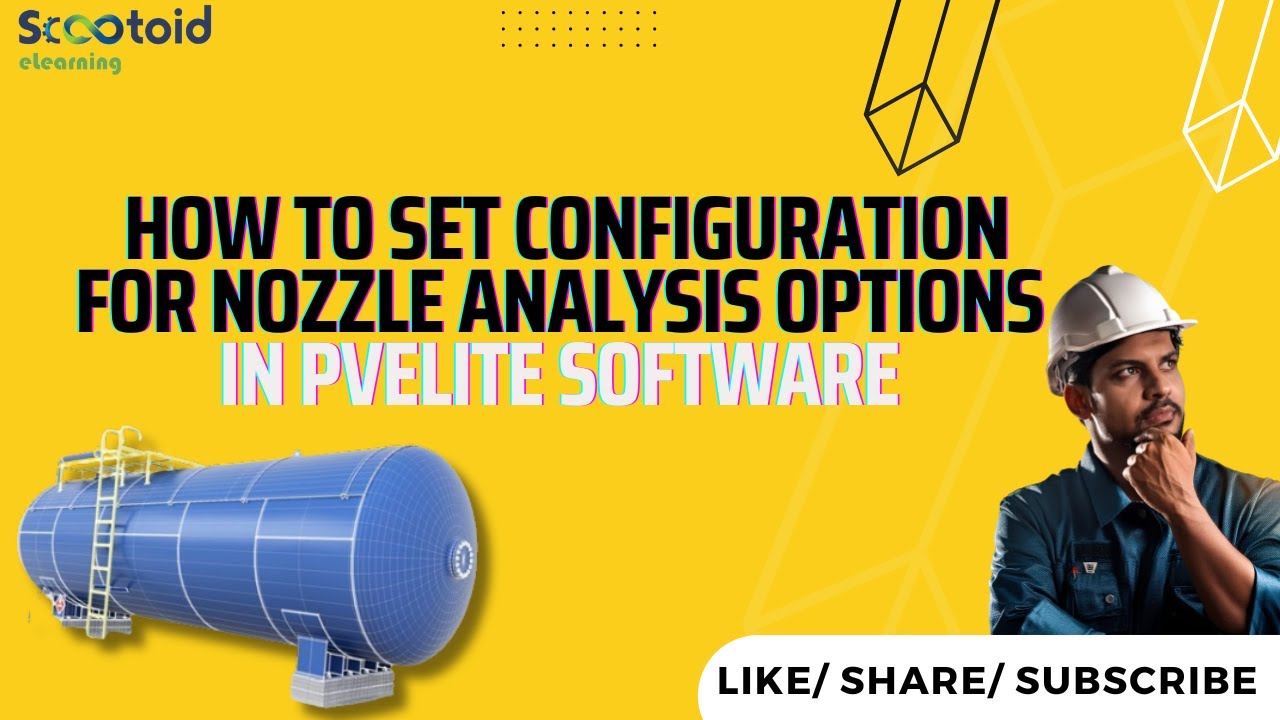 How to Set Configuration for Nozzle Analysis Options in PVElite ...