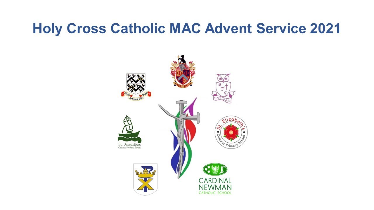 Holy Cross Catholic MAC - Advent Service 2021 - YouTube