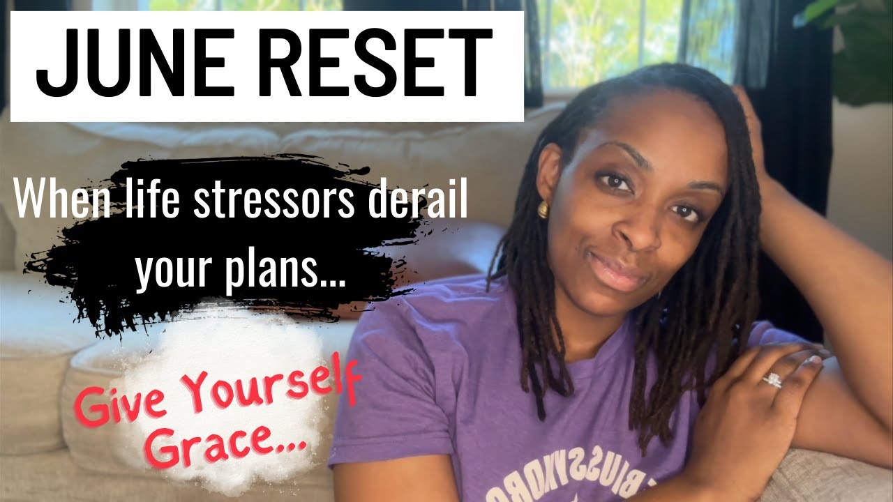 Monthly Reset June 2023: Embracing Grace and Setting Intentions [ Grace ...