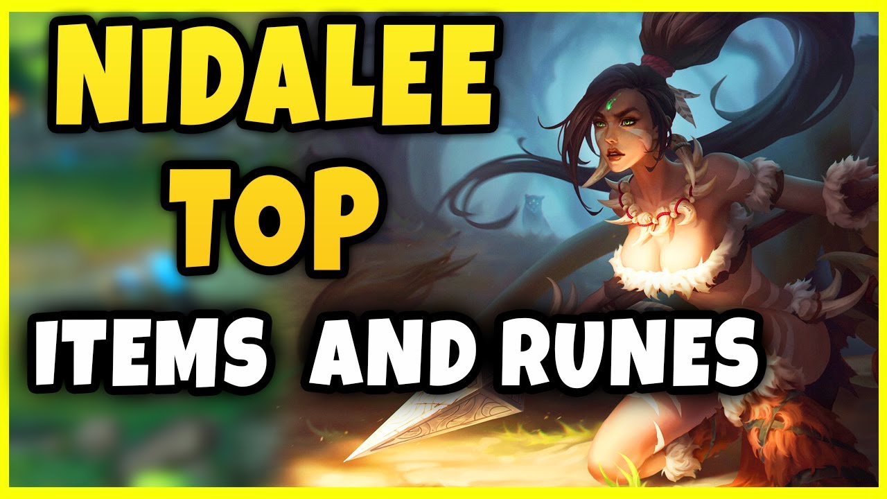 Nidalee Top Items and Runes Guide - In Depth Reasoning Season 11 - YouTube