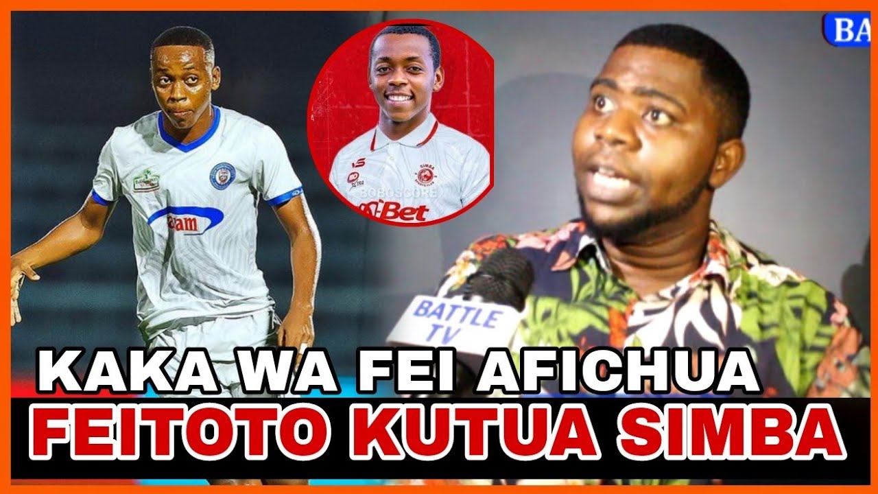 🔴#Live: LAUZINHO KAKA WA FEITOTO ATHIBITISHA FEI KUTUA SIMBA DIRISHA ...