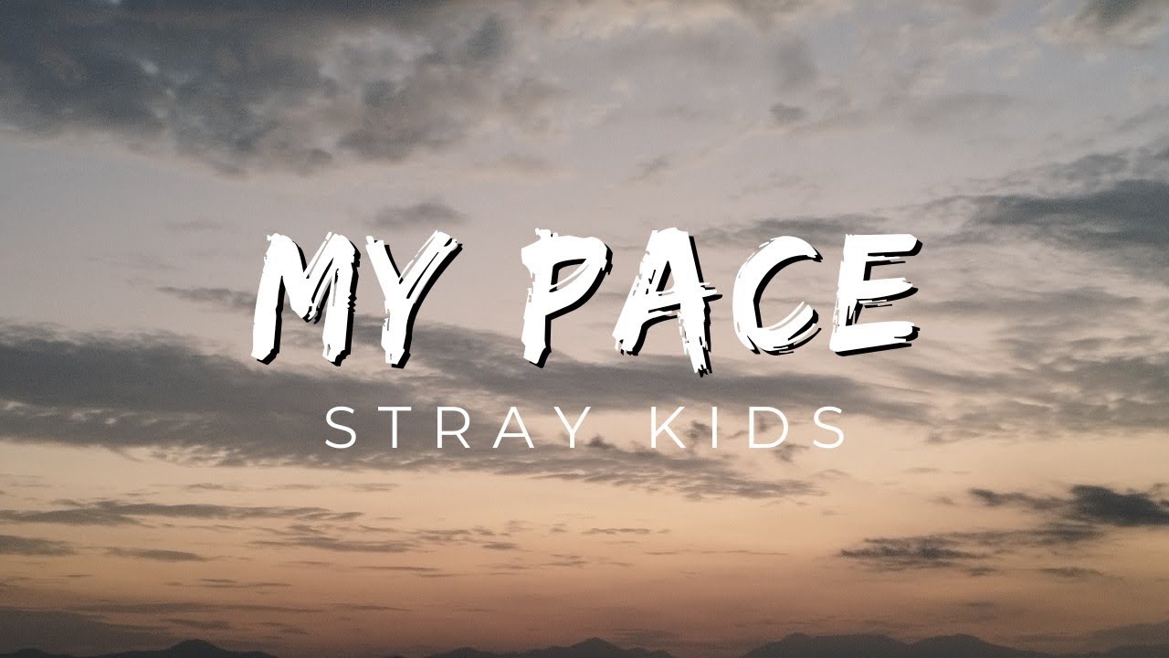 My Pace - Stray Kids ( Acapella ), lyrics video - YouTube