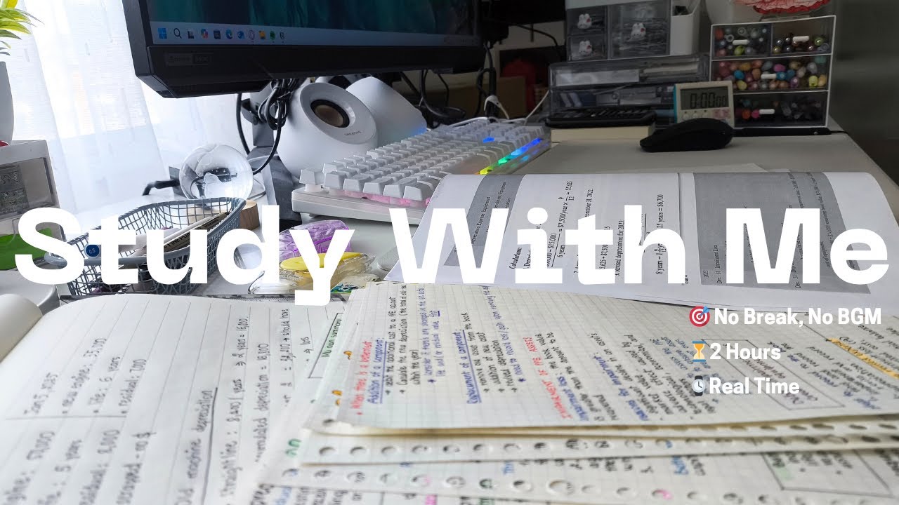 2-HOUR STUDY WITH ME| REAL TIME STUDY| NO BREAK, NO MUSIC| BACKGROUND NOISE| MOTIVATION - YouTube