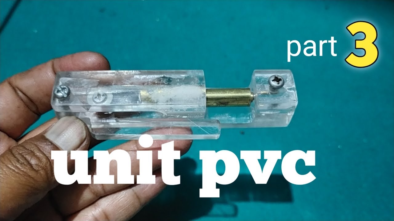 Unit pvc part 3 - YouTube