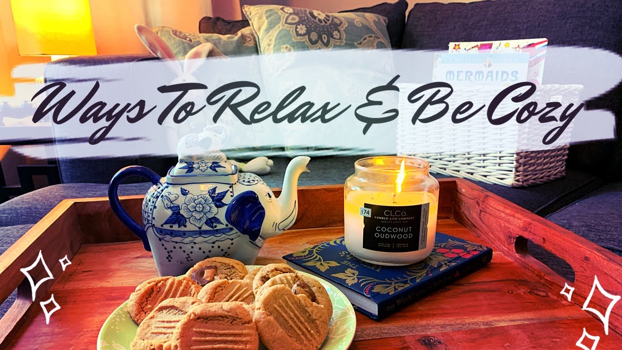 Ways To Relax Things To Do When Staying Home YouTube ways-to-relax-things-to-do-when-staying-home-youtube