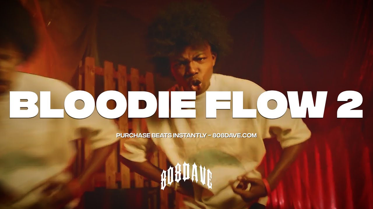 [FREE] Bloodie X M Row X Sdot Go Type Beat 2024 - ''BLOODIE FLOW 2 ...