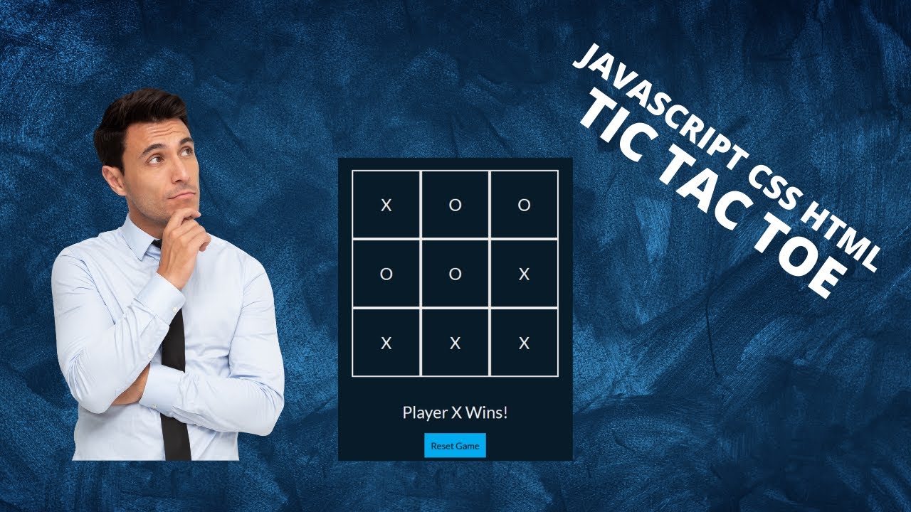 Mastering Tic Tac Toe Html Css Javascript Step By Step Tutorial 8476