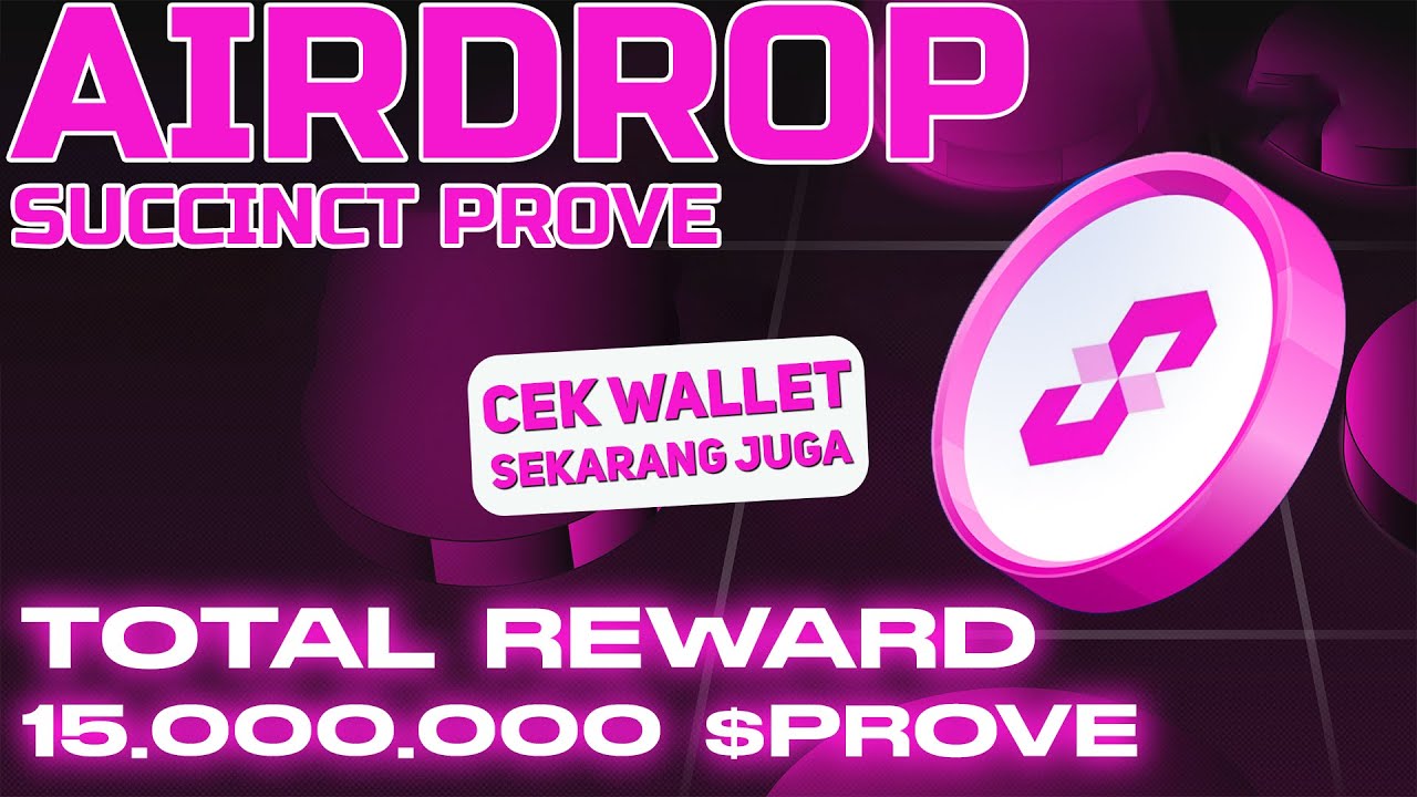 Total Airdrop Succinct Prove 15 Juta Lebih Gratis Tanpa Farming | Langsung Cuan! - YouTube