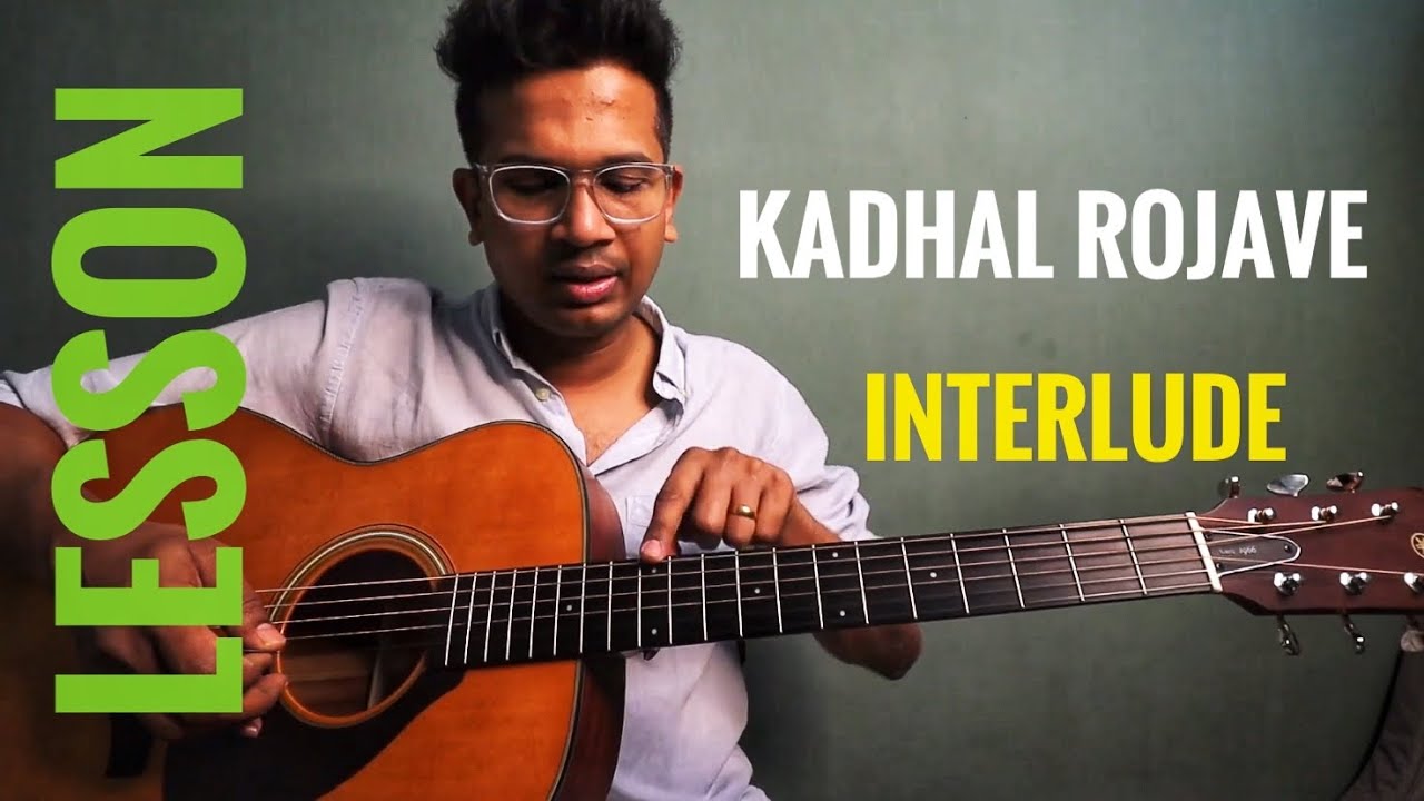 Kadhal Rojave | LESSON | Interlude | Roja | Ar Rahman | Isaac Thayil ...
