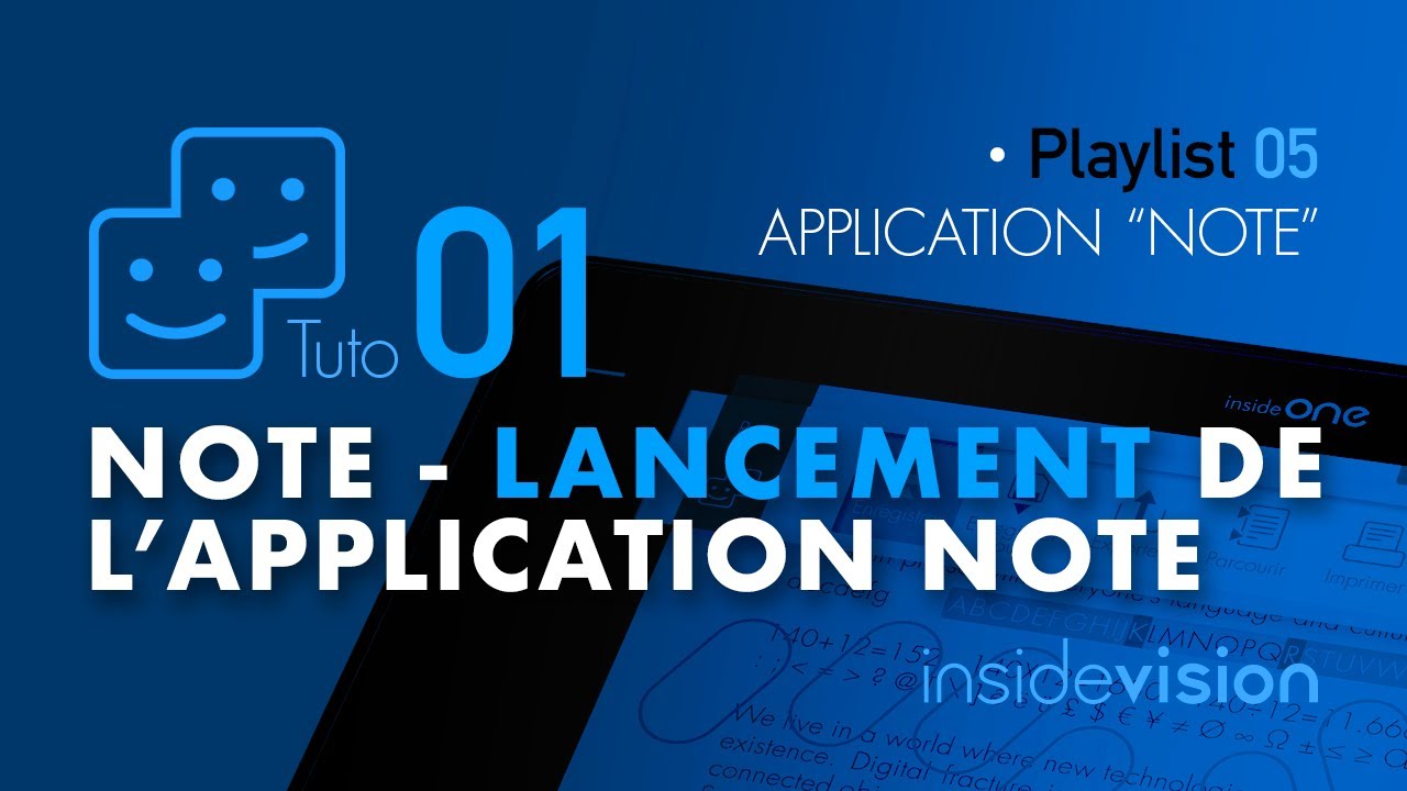 1 - NOTE – LANCEMENT DE L’APPLICATION NOTE - YouTube