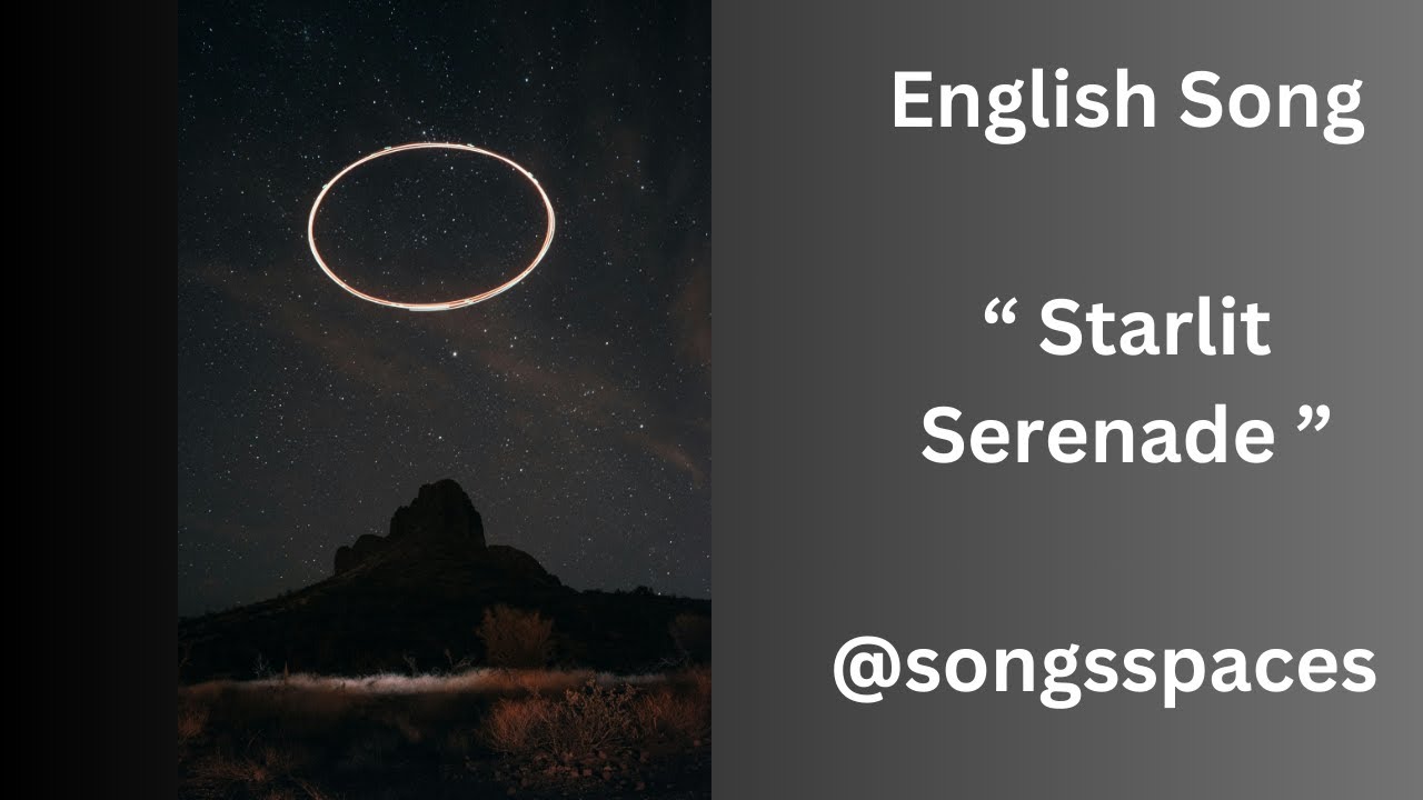 A English Song On - Starlit Serenade - Original Song. - YouTube