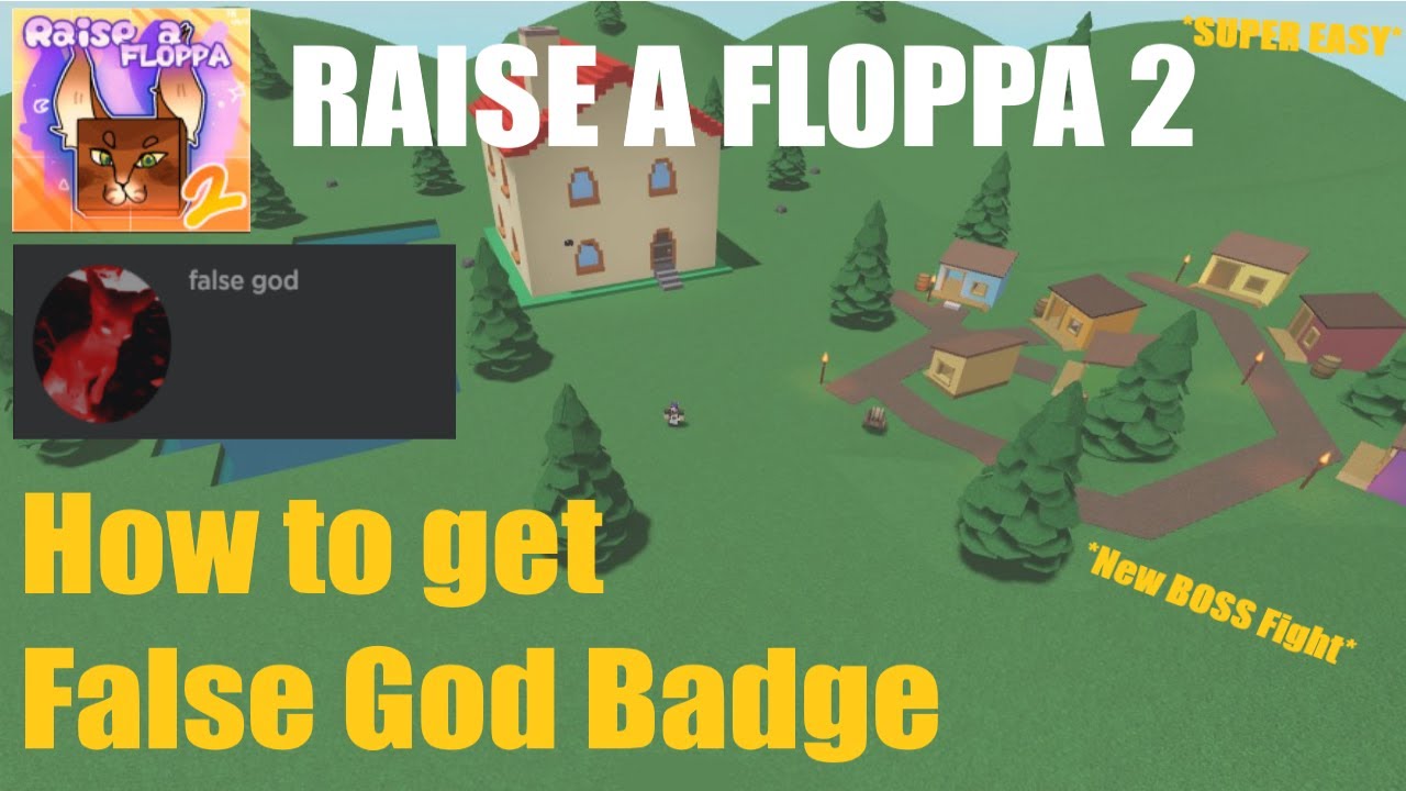 Raise a floppa 2 How to get the False God badge - YouTube