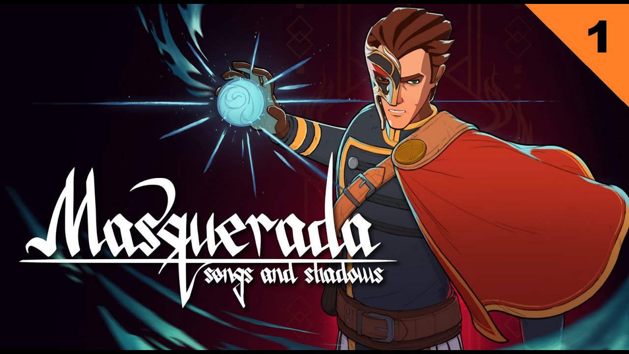 A Story of Masks - Masquerada: Songs and Shadows Stream 1 - YouTube