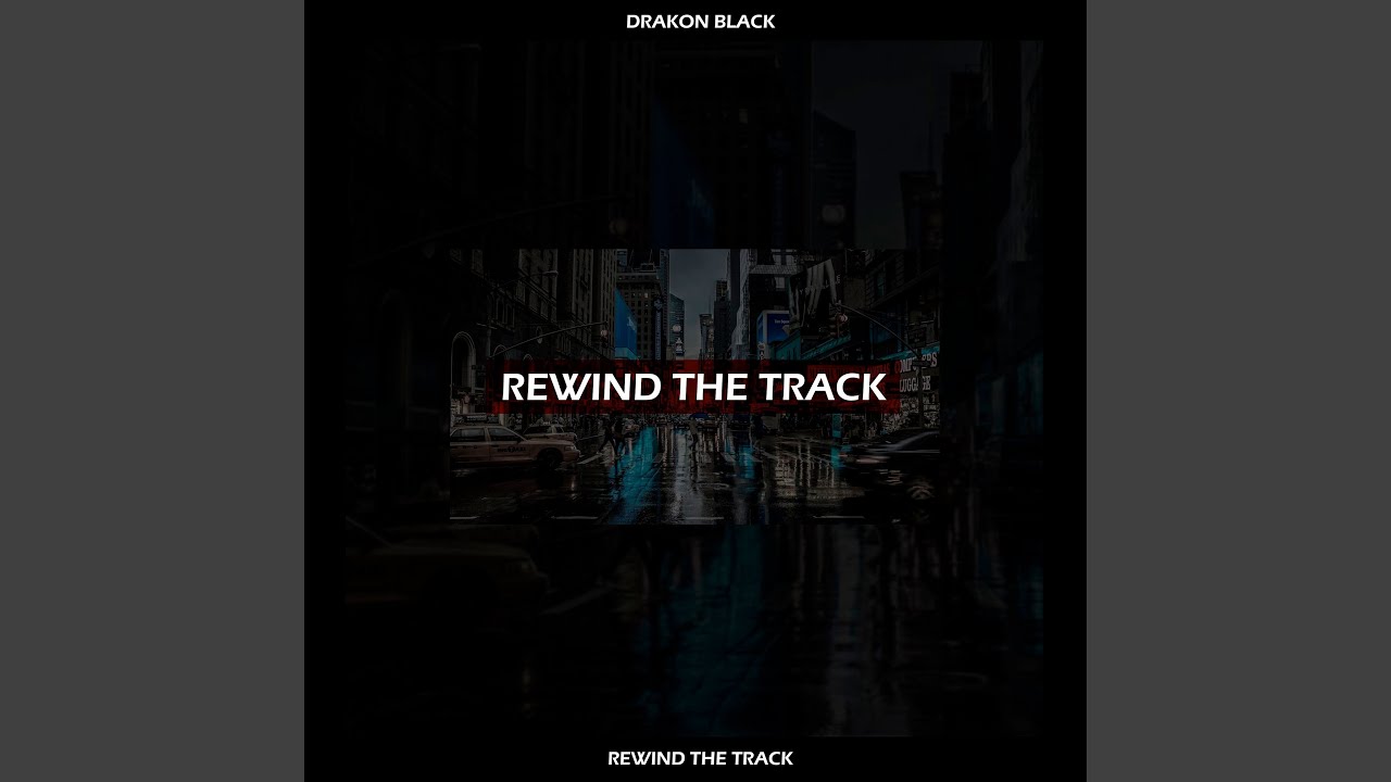 Rewind the Track - YouTube