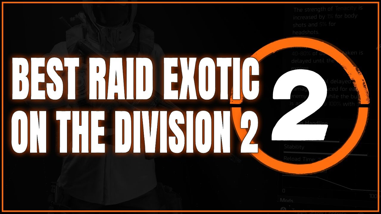 THE DIVISION 2 BEST RAID EXOTIC - LET'S DISCUSS IT - YouTube