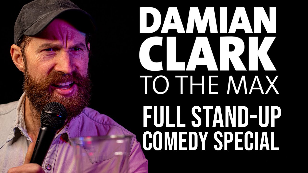 Damian Clark - To The Max FULL COMEDY SPECIAL - YouTube