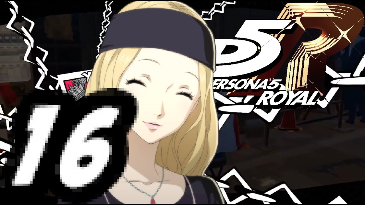 Persona 5 Royal: 16 - Min maxing mastery - YouTube