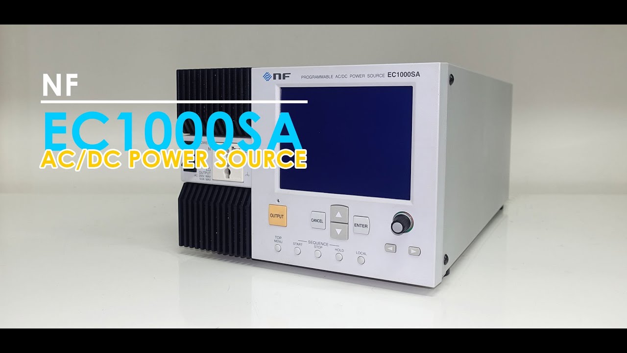 NF EC1000SA 프로그래머블 교류전원 / ACDC POWER SOURCE [중고계측기판매/대여] - YouTube