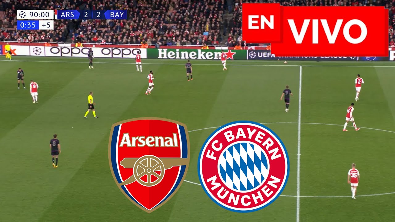 🔴 ARSENAL 2 - 2 BAYERN MUNICH EN VIVO Y EN DIRECTO 🔴 CHAMPIONS LEAGUE 🏆 ...