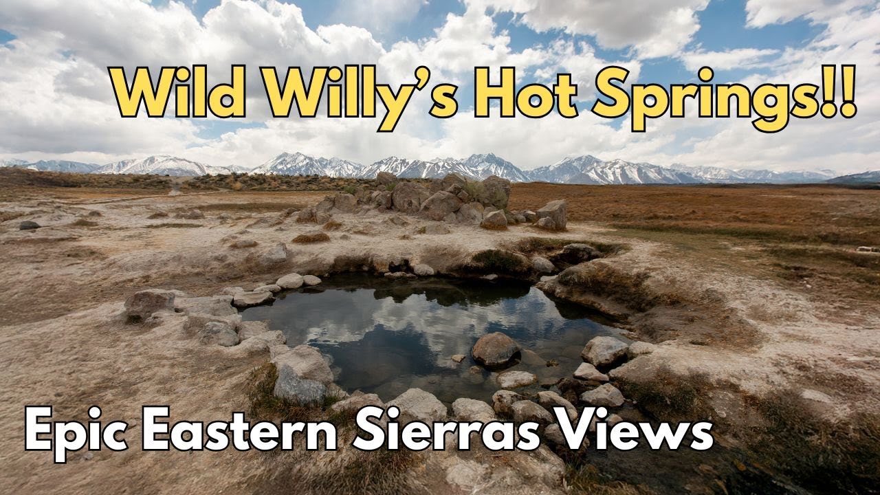 Wild Willy’s Hot Springs 🌄 | California’s Most Scenic Soak + Photo Spot ...