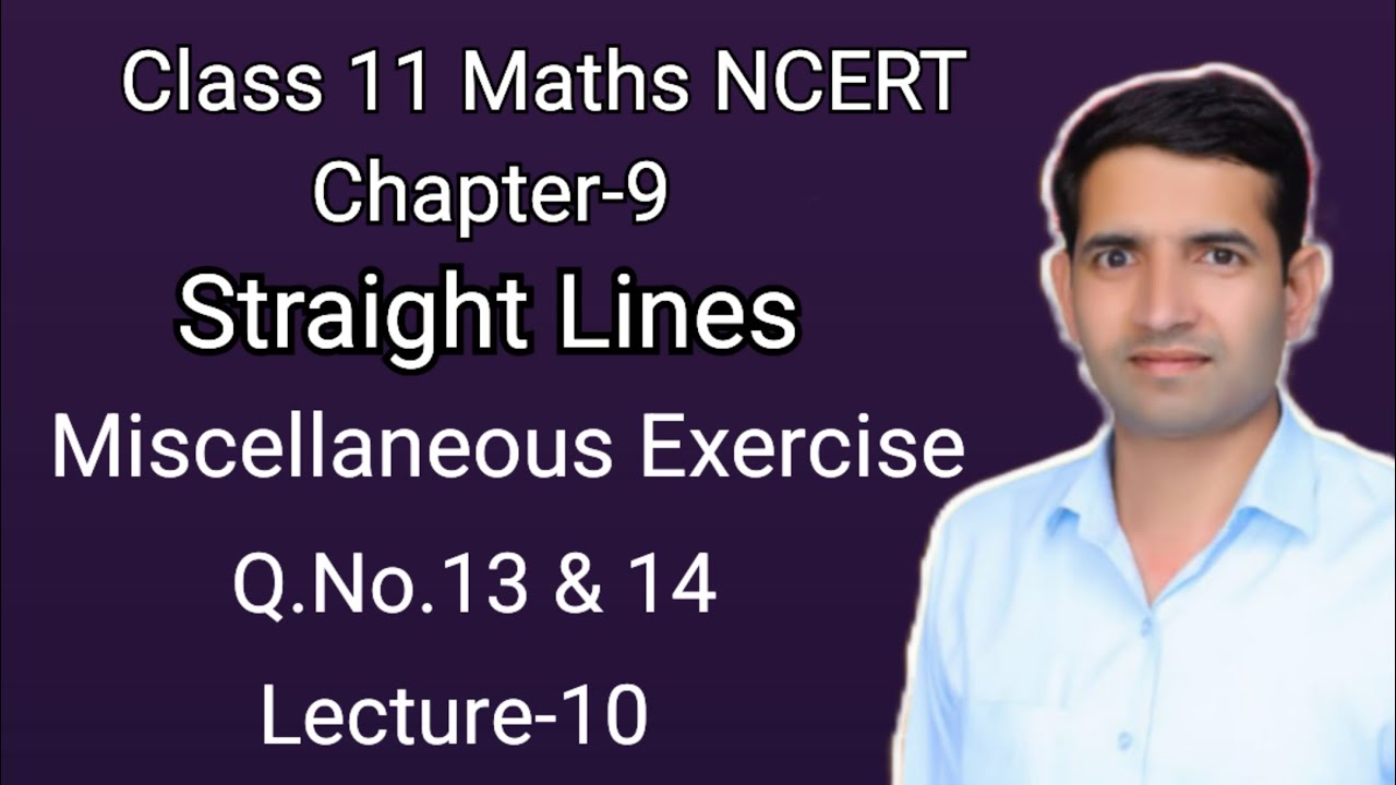 L-10 straight lines class 11 maths ncert miscellaneous exercise Q.No.13 ...